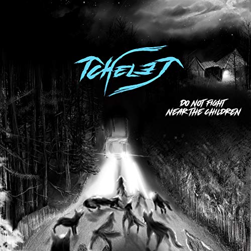 Amazon Music UnlimitedでTcheletのDo Not Fight Near The Childrenを