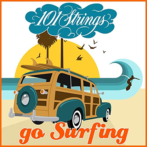 Amazon.co.jp: 101 Strings Go Surfin' : 101ストリングス・オーケストラ: Digital Music