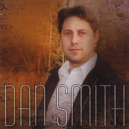 Amazon.com: Dan Smith : Dan Smith: Digital Music