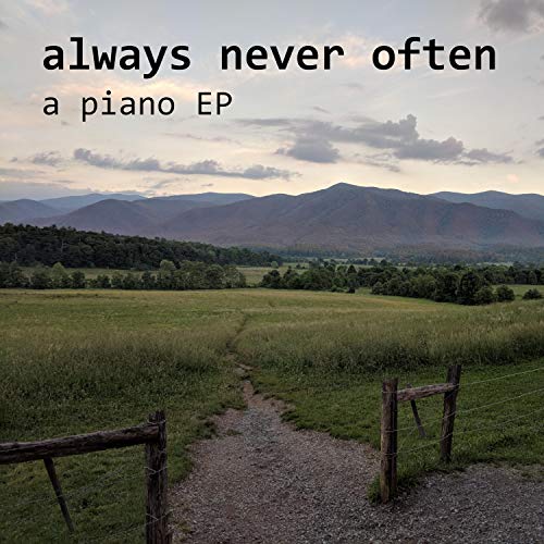 a piano E P de Always Never Often en Amazon Music Unlimited