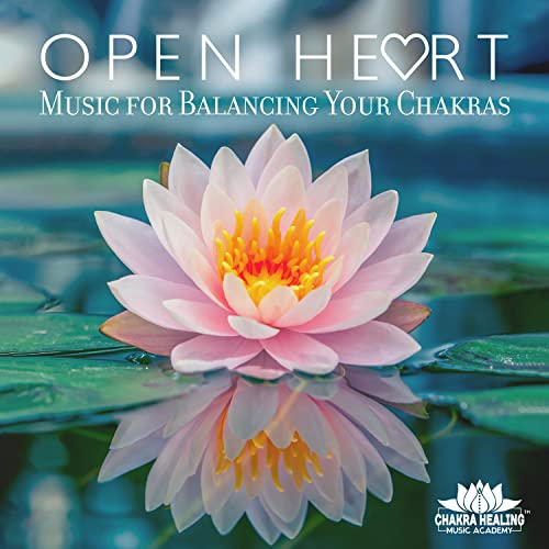 Play Open Heart - Music for Balancing Your Chakras 111 (Hz Solfeggio ...