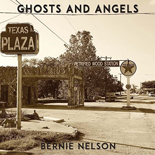 Amazon Music Unlimited - Bernie Nelson 『Ghosts and Angels』