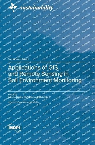 Buy Applications of GIS and Remote Sensing in Soil Environment ...