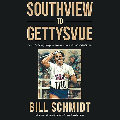 Amazon.com: Southview to Gettysvue: From a Coal Camp to Olympic Podium ...