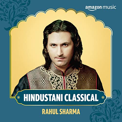 Play Best of Rahul Sharma Playlist on Amazon Prime Music