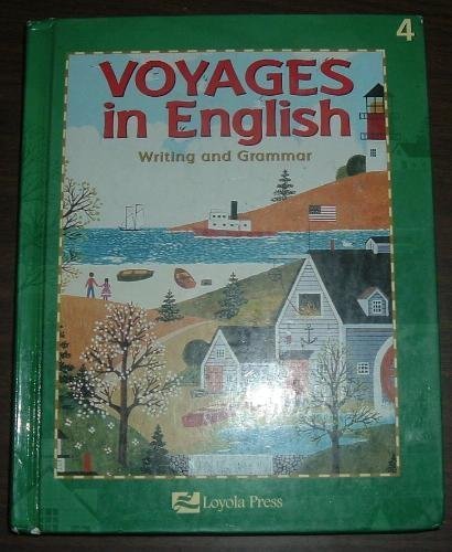 Voyages in English: Writing and Grammar, Grade 4th: Na: 9780829409888 ...