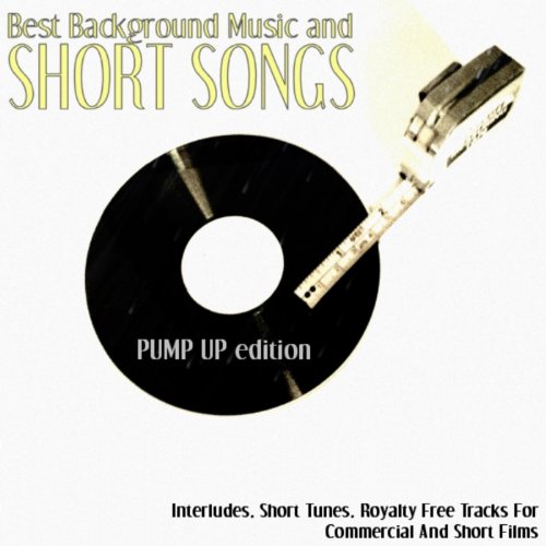 Amazon.com: Best Background Music Short Songs (Pump Up Edition ...