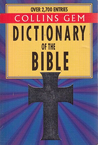 Collins Gem Dictionary of the Bible (Collins Gems): Collins Gem ...