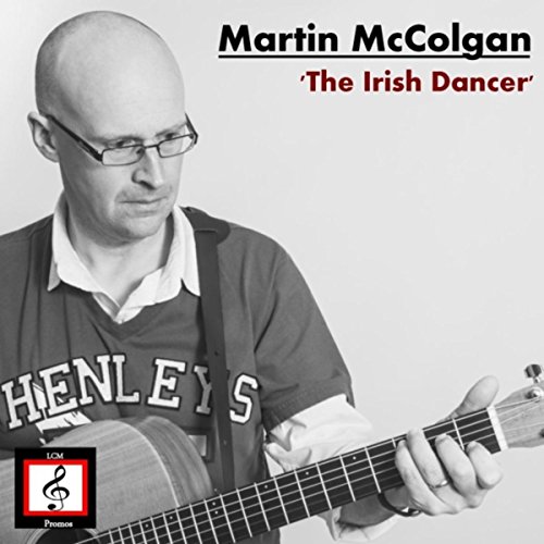 Amazon.com: The Irish Dancer : Martin McColgan: Digital Music