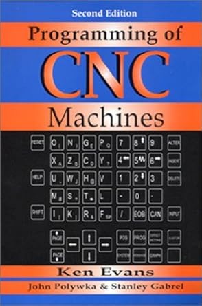 Programming of Computer Numerically Controlled Machines: Bannister, Ken ...