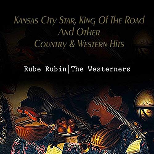 Play Kansas City Star, King Of The Road And Other Country & Western ...