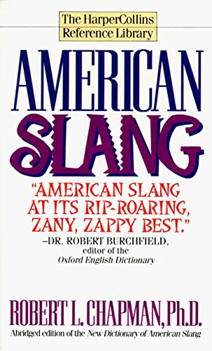 Amazon.com: American Slang: 9780061092848: Chapman, Robert L.: Books