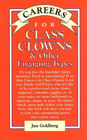 Class Clowns & Other Engaging Types (Vgm Careers for You Series ...
