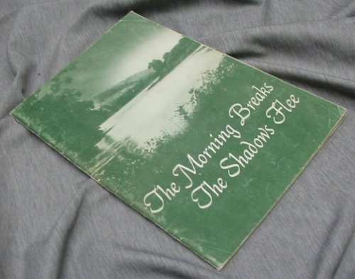 The Morning Breaks the Shadows Flee: Fox, Luacine Clark: Amazon.com: Books