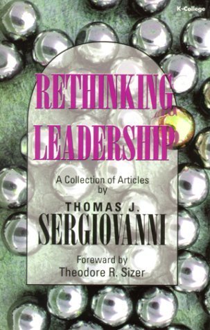 Rethinking Leadership: A Collection of Articles: Sergiovanni, Thomas J ...
