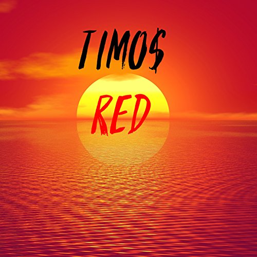 Amazon.com: Red : Timo$: Digital Music