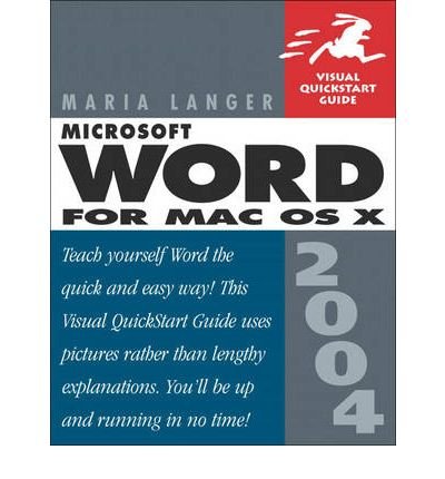 [(Microsoft Word 2004 for Mac OS X: Visual QuickStart Guide)] [by ...