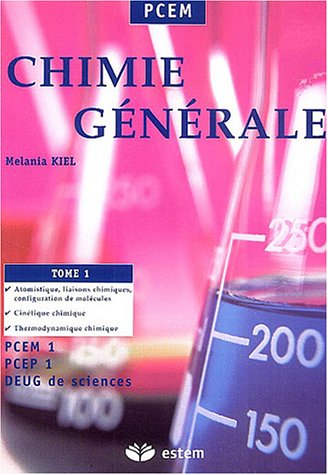Chimie generale t.01 pcem: Kiel, Melania: 9782843712197: Books - Amazon.ca
