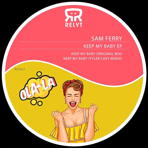 Écouter Keep My Baby par Sam Ferry sur Amazon Music Unlimited