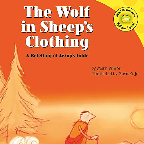 Amazon.com: The Wolf in Sheep's Clothing: A Retelling of Aesop's Fable ...