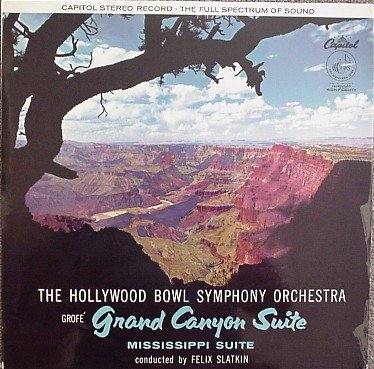 Grofe: Grand Canyon Suite and Mississippi Suite - Amazon.com Music