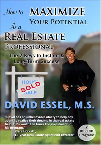 How to Maximize Your Potential as a Real Estate Professional: David ...