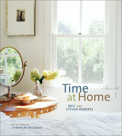 Time At Home: Roberts, Meg, Roberts, Steven: Amazon.com: Books