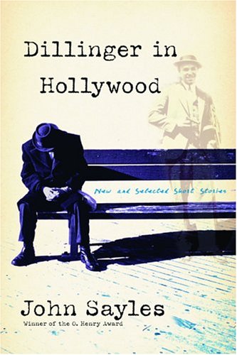 Dillinger in Hollywood: New and Selected Short Stories (Nation Books ...