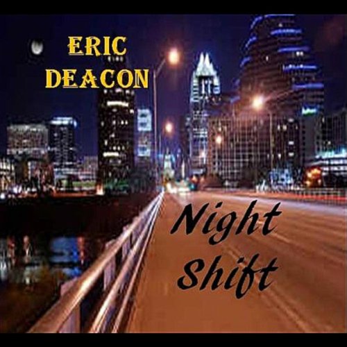 Play Night Shift by Eric Deacon on Amazon Music