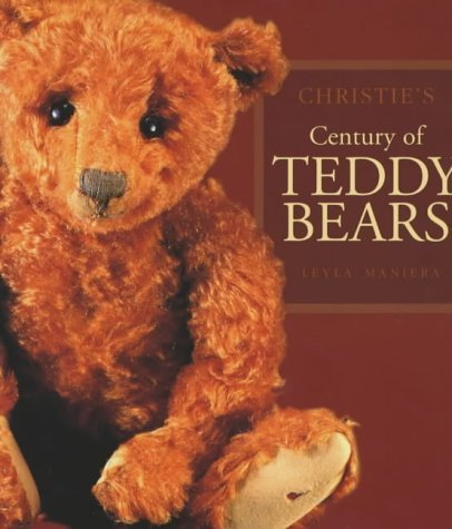 Christie's Century of Teddy Bears: Maniera, Leyla: 9781862051577 ...