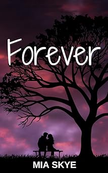 Amazon.com: Forever: The Forever Duet Book 1 eBook : Skye, Mia: Kindle Store
