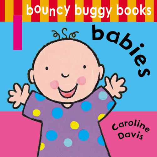 Bouncy Buggy Books: Babies: Davis, Caroline: 9781408314319: Amazon.com ...