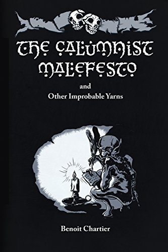 Amazon.com: The Calumnist Malefesto and Other Improbable Yarns eBook ...