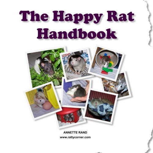 The Happy Rat Handbook: Rand, Annette: 9781499150469: Amazon.com: Books