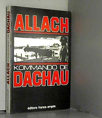 Amazon.com: Allach, kommando de Dachau (French Edition): 9782704804948 ...