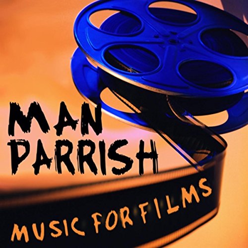 Amazon.com: Music for Films : Man Parrish: Digital Music