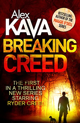 Breaking Creed (Ryder Creed Book 1) eBook : Kava, Alex: Amazon.in: Books