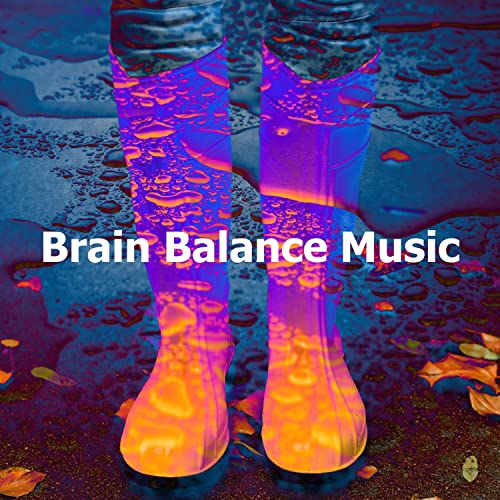 Play Brain Balance Music by Brain Balance Music on Amazon Music