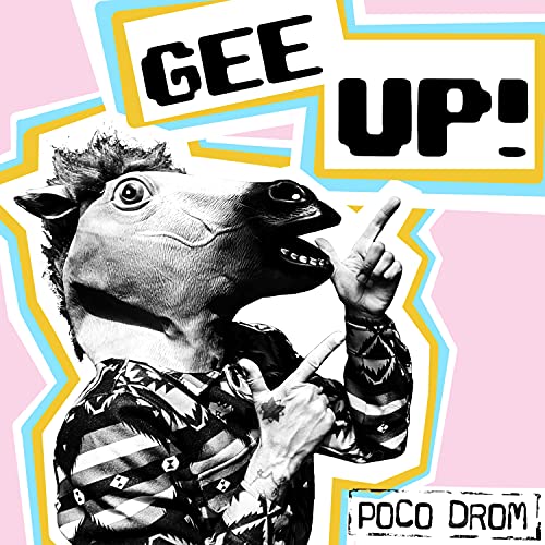 Gee Up! de Poco Drom en Amazon Music Unlimited