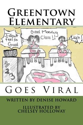 Amazon.com: Greentown Elementary Goes Viral eBook : Howard, Denise ...