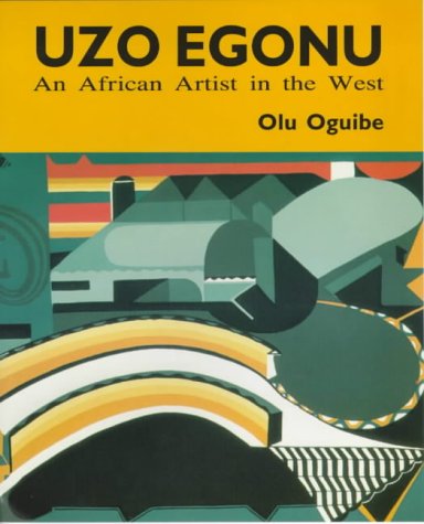 Uzo Egonu: An African Artist in the West: Oguibe, Olu: 9780947753085 ...