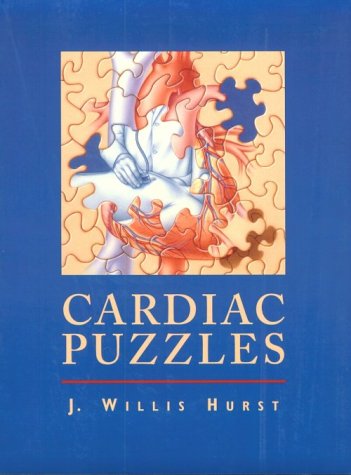 Cardiac Puzzles: Hurst MD, J. Willis: 9780723424697: Amazon.com: Books