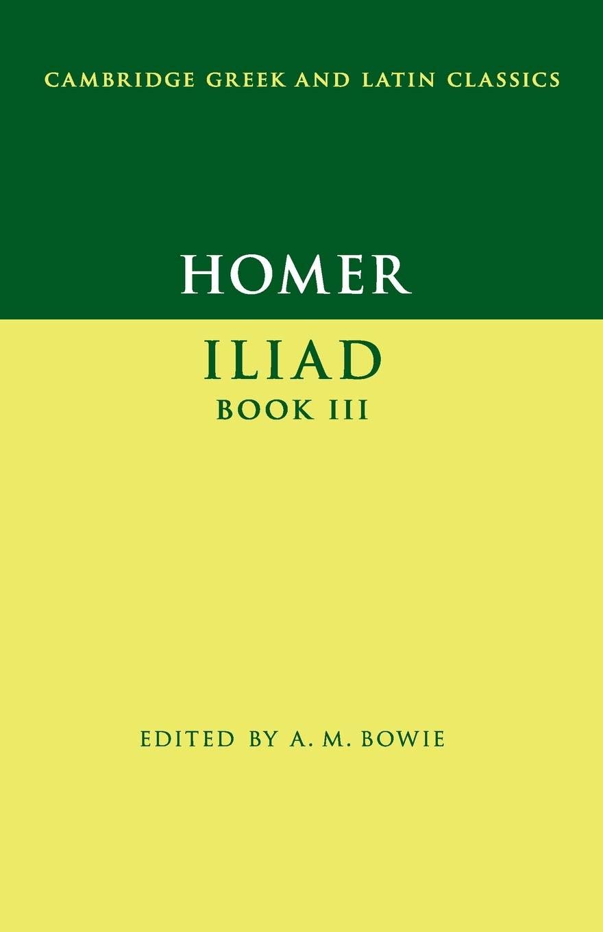 Homer: Iliad Book III (Cambridge Greek and Latin Classics, Band 3 ...