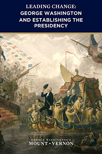 Amazon.com: Leading Change: George Washington and Establishing the ...