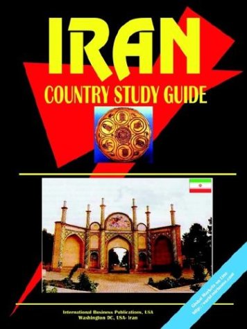 Iran Country Study Guide: IBP USA, Ibp Usa, Usa: 9780739792049: Amazon ...