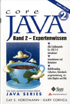 Amazon.com: Core Java 2 - Band 2 Expertenwissen . Aktuell zu J2SE 1.3 und 1.4: 9783827262288 ...
