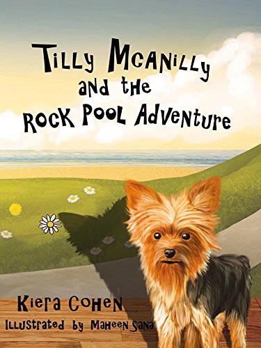 Tilly McAnilly and the Rock Pool Adventure: Amazon.co.uk: Kiera Cohen ...