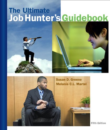 The Ultimate Job Hunter's Guidebook: Greene, Susan, Martel, Melanie C.L ...