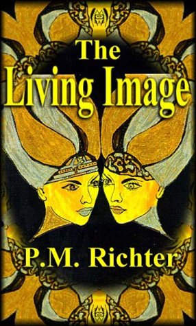 The Living Image: Richter, P. M.: 9781891020995: Amazon.com: Books