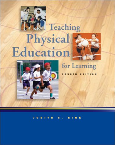 Teaching Physical Education for Learning: Judith Rink: 9780072329100 ...